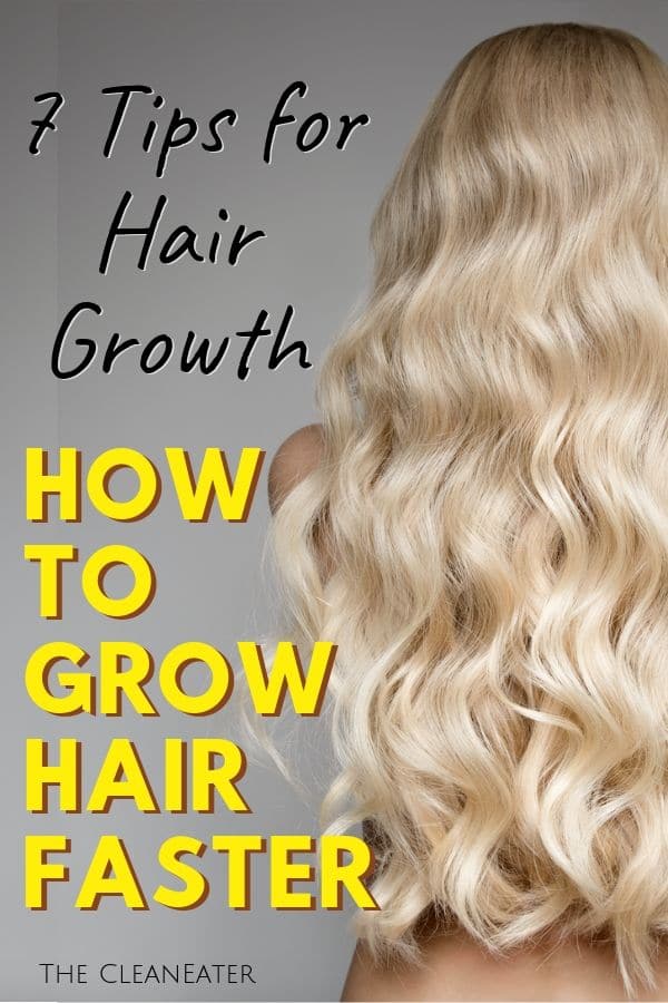 7 Tips for Hair Growth: How to Grow Hair Faster - Caitlin's Table